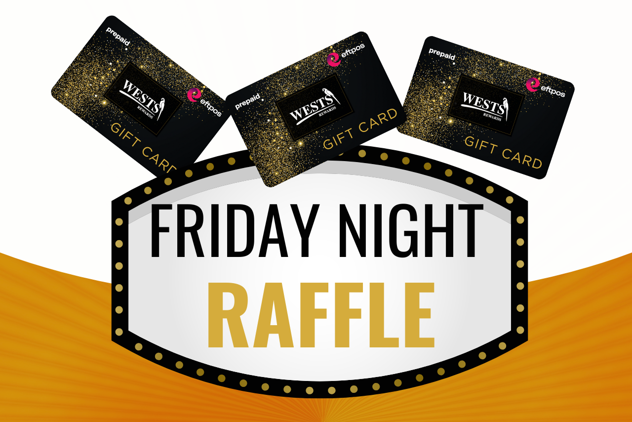 Friday Night Raffle at Wests Mayfield - Wests Group
